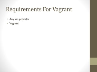 Introduction to Vagrant | PPTX
