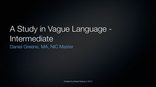 Interpreting Vague Language: Intermediate | PDF