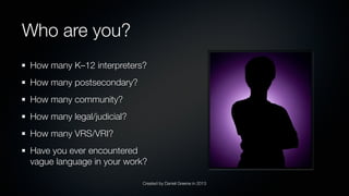 Interpreting Vague Language: Intermediate | PPT