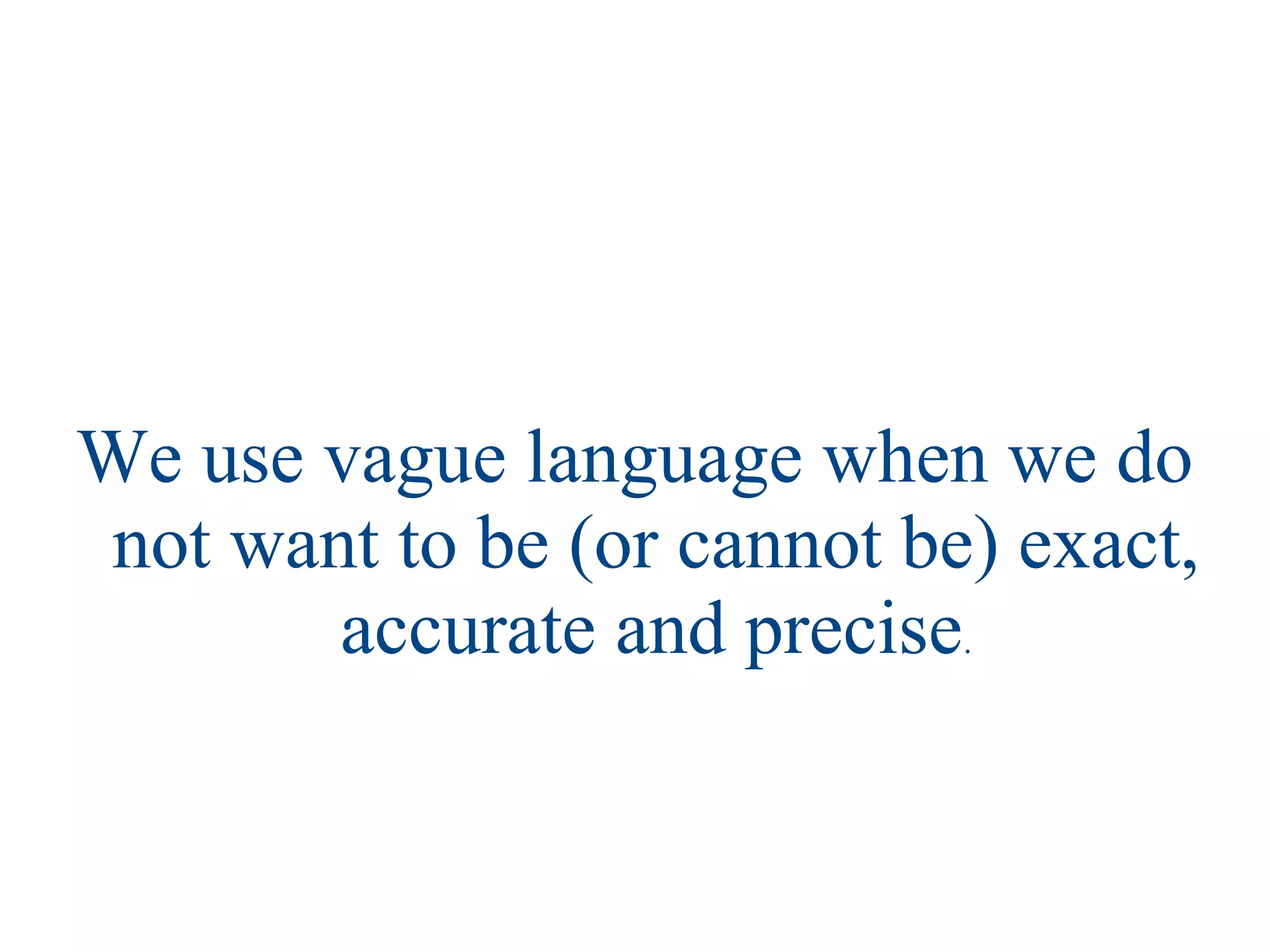 Vague language | PPT