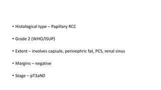 Renal cell carcinoma case based scenarios | PPTX