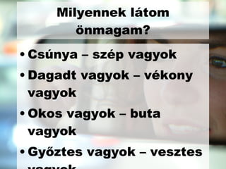Vagyok-e valaki | PPT