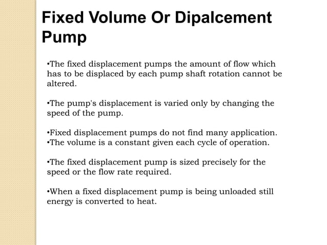 Hands on experience with fixed volume pump | PPT