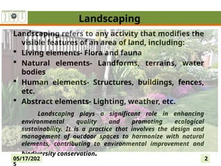 Role of Landscaping in environment improvement and ecology conservation ...