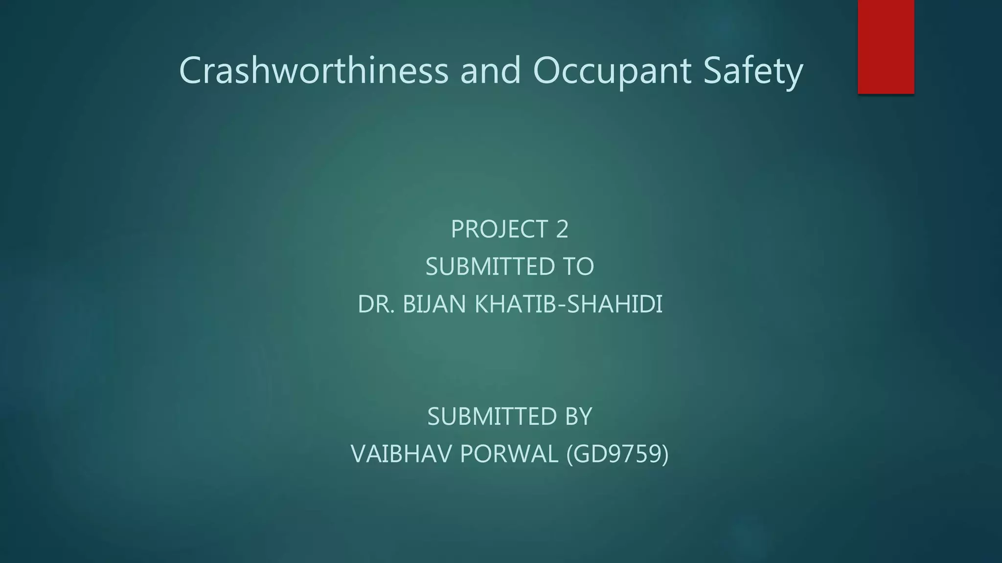 Roof Crush Analysis using Test Protocols of FMVSS 216 | PPTX | Physics ...