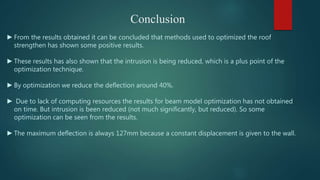 Roof Crush Analysis using Test Protocols of FMVSS 216 | PPTX