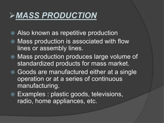 Types of manufacturing processes | PPTX