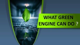 Green Engine Project | PPT