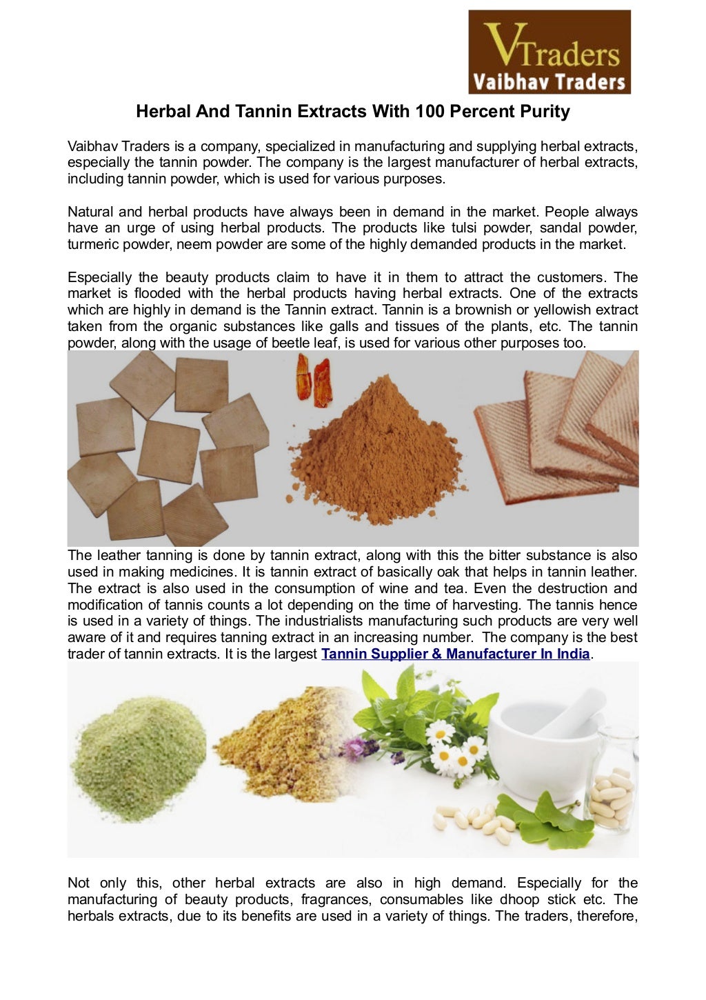 Herbal And Tannin Extracts With 100 Percent Purity