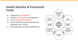 Vaish - Fermented Foods_ Types and their benefits .pptx