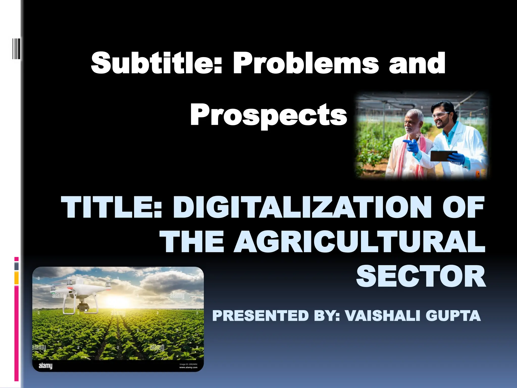 DIGITALIZATION OF AGRICULTURE and its impacts | PPTX