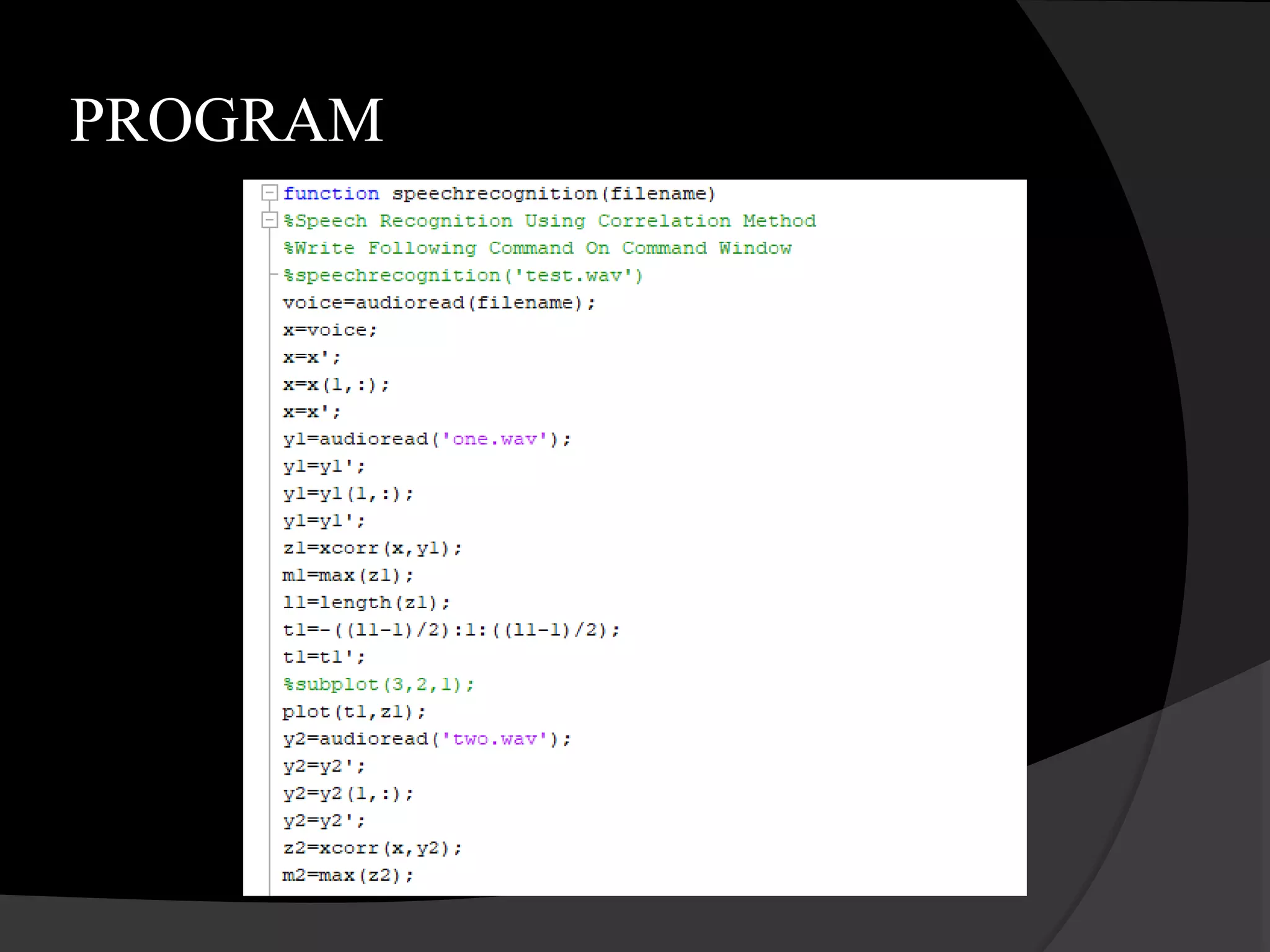 Simulation of speech recognition using correlation method on matlab software | PPTX