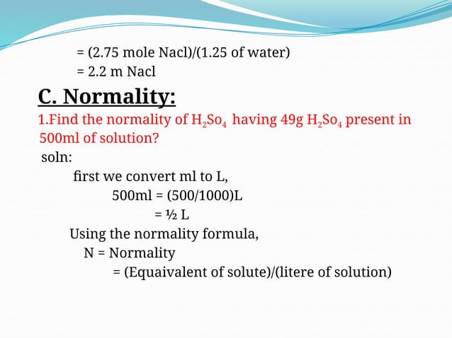 Molarity , molality and normality formula and their calculation | PPTX