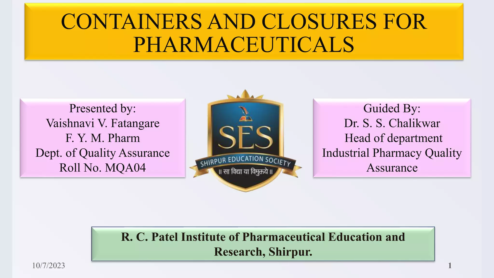 Container and closures for pharmaceutical | PPTX