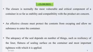 Container and closures for pharmaceutical | PPTX