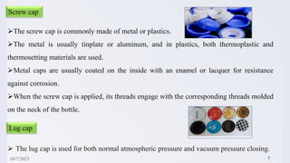 Container and closures for pharmaceutical | PPTX