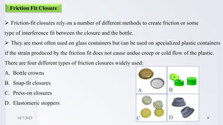 Container and closures for pharmaceutical | PPTX