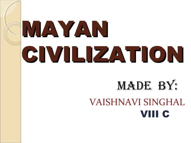 Mayan civilization | PPT