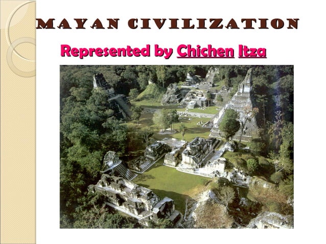 Mayan civilization | PPT