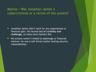 The Hacker Who Breached NASA at 15 – A Cybersecurity Cautionary Tale | PPT