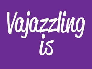 Vajazzling For Your Business | PPTX | Hair Care | Beauty