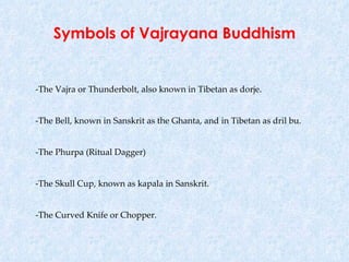 Vajrayana Buddhism | PPT