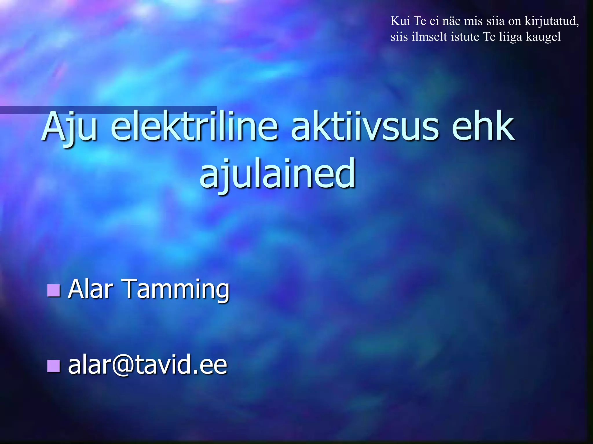 Ajulained - Alar Tamming | PPTX