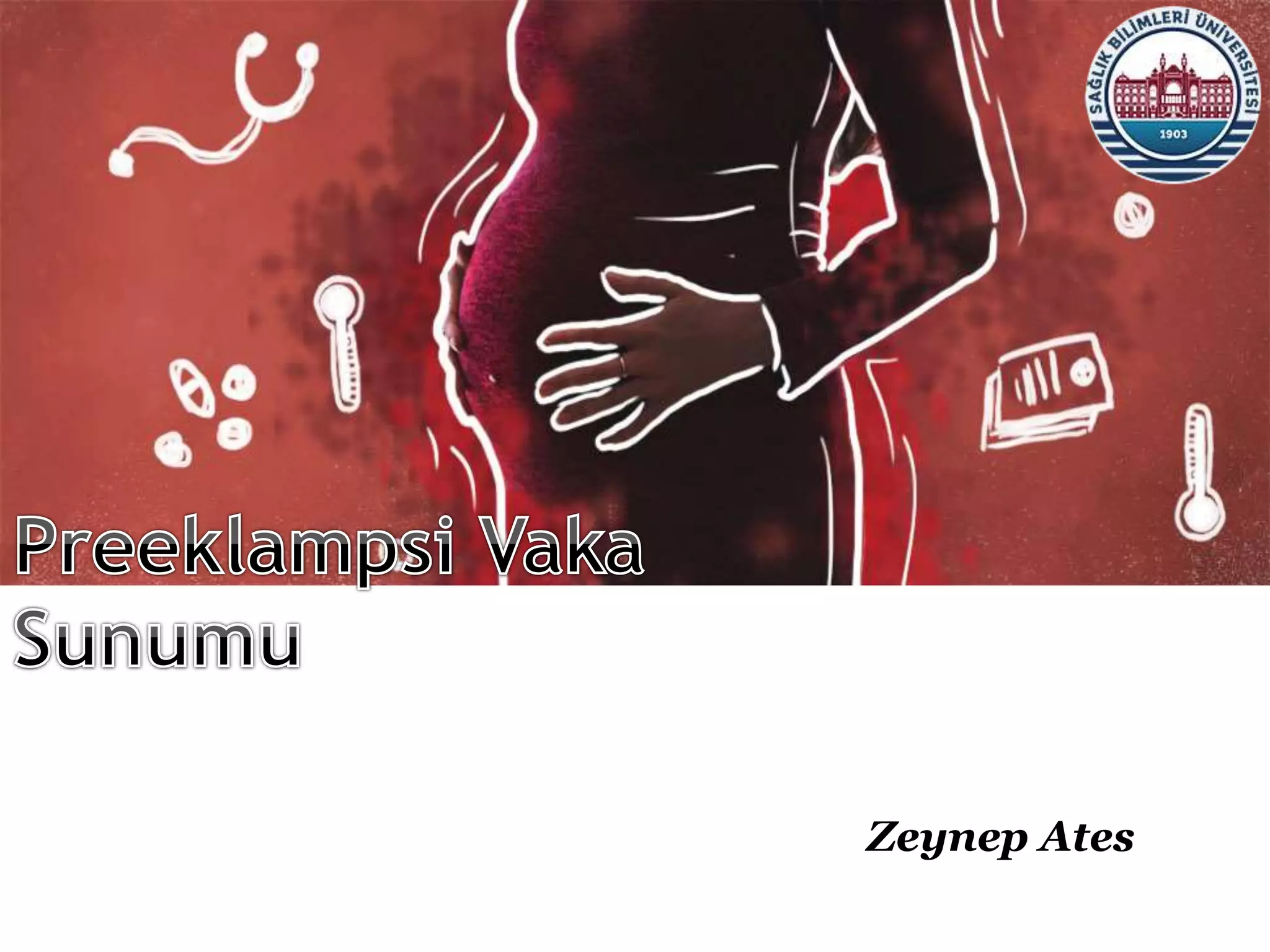 preeklampsi vaka sunumu | PPTX