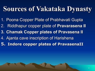 Vakataka Dynasty=vakataka dynesty ke upr ki pdf.ppt