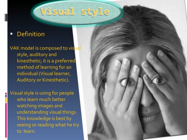VAK learning styles - Visual | PPT