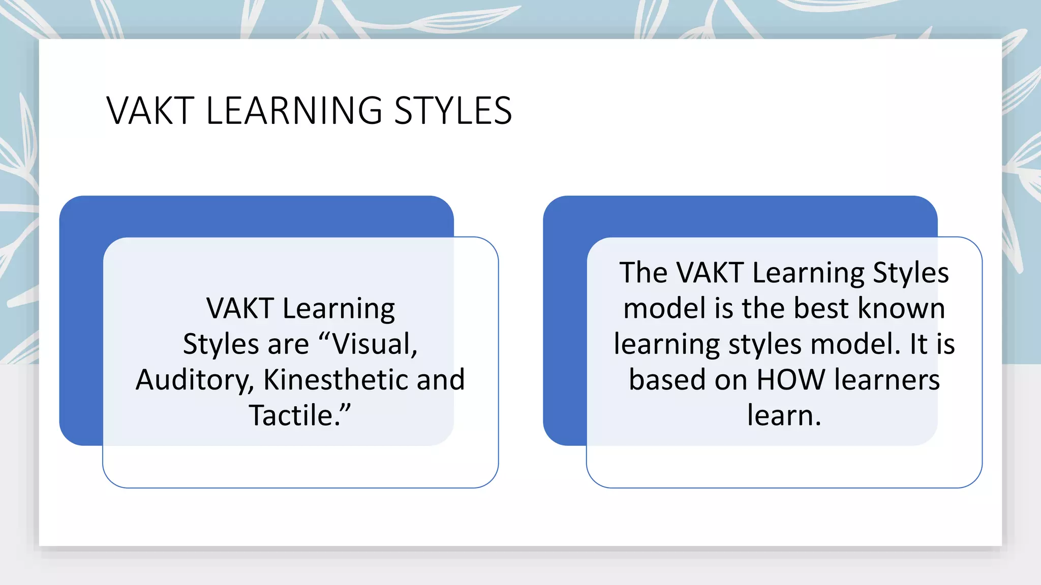 VAKT Learning Styles | PPTX