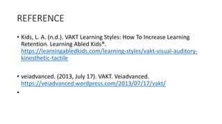 VAKT Learning Styles | PPTX