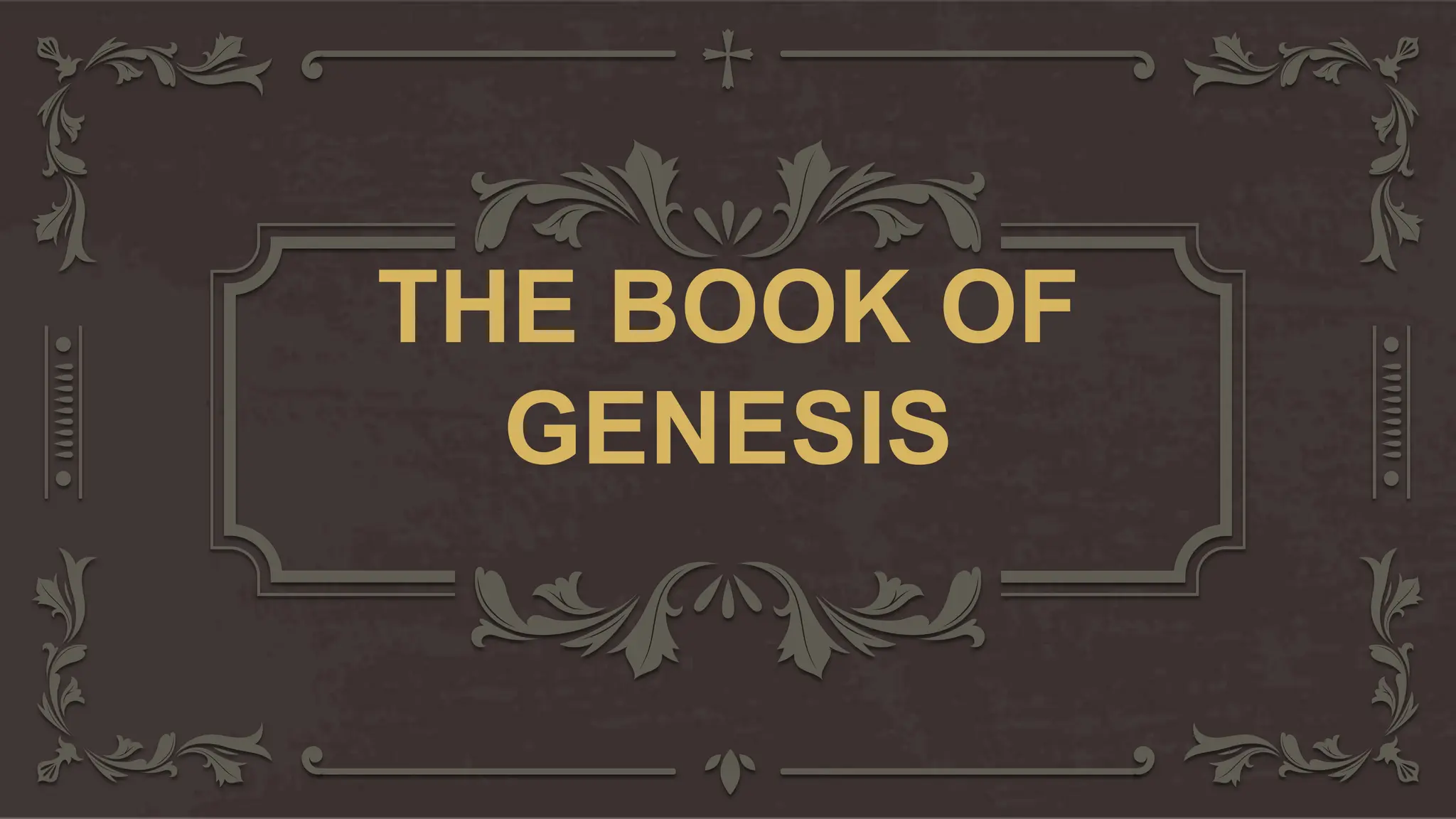 Values Education: Bible The Book of Genesis | PPTX