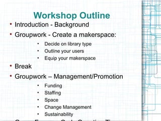 Makerspace workshop presentation | PPT