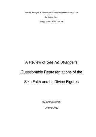 A Review of See No Stranger’s Questionable Representations of the Sikh ...