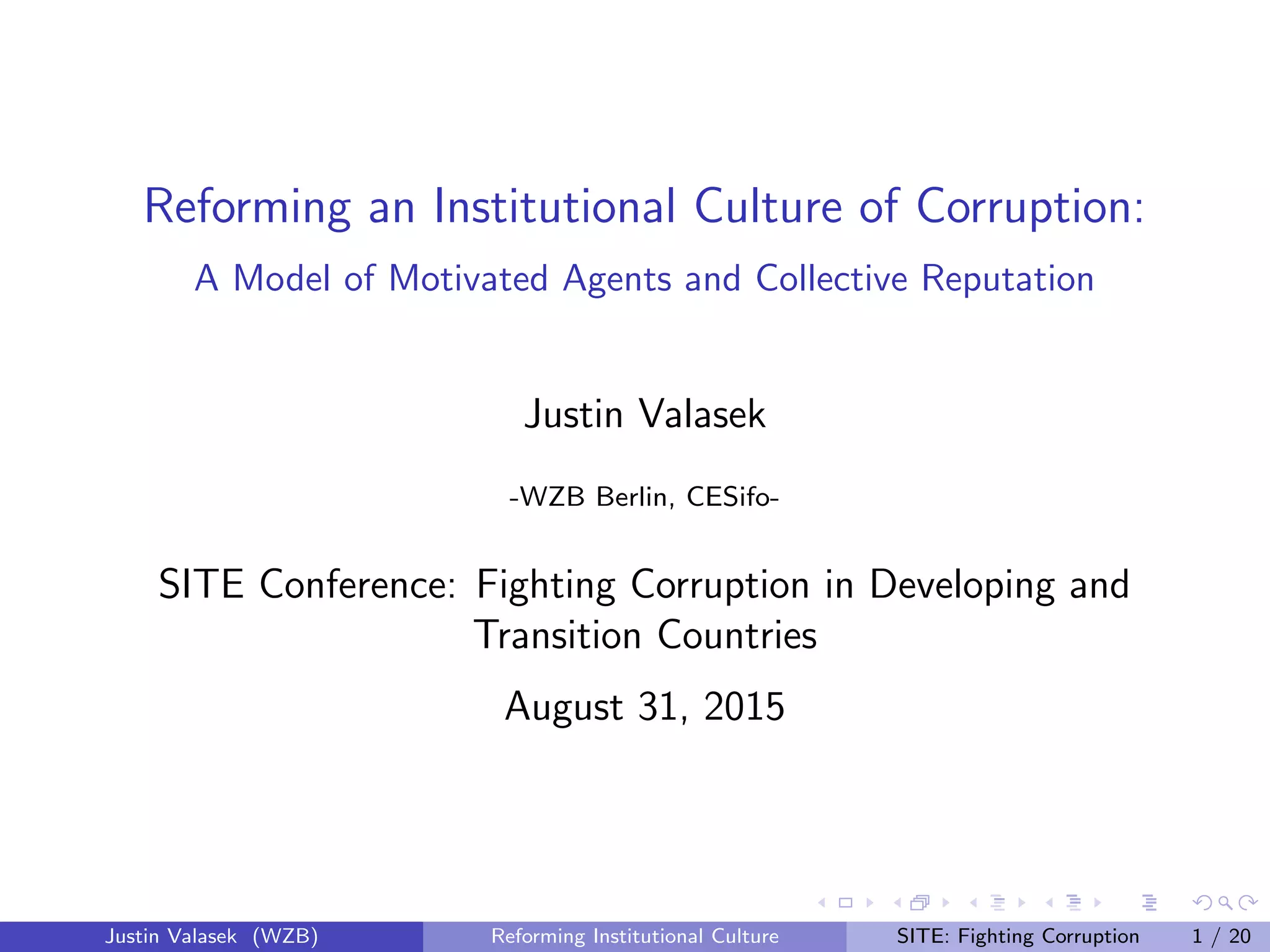 Reforming an Institutional Culture of Corruption: A Model of Motivated ...