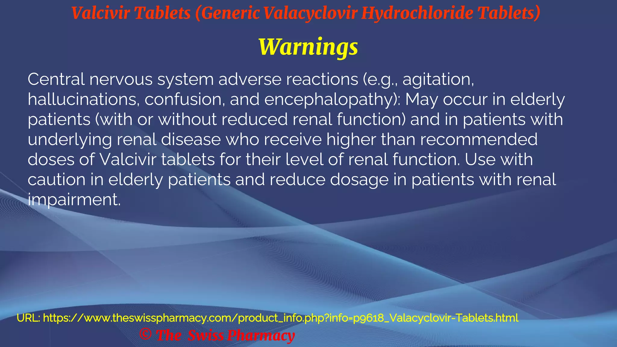 Valcivir Tablets (Generic Valacyclovir Hydrochloride Tablets) | PDF