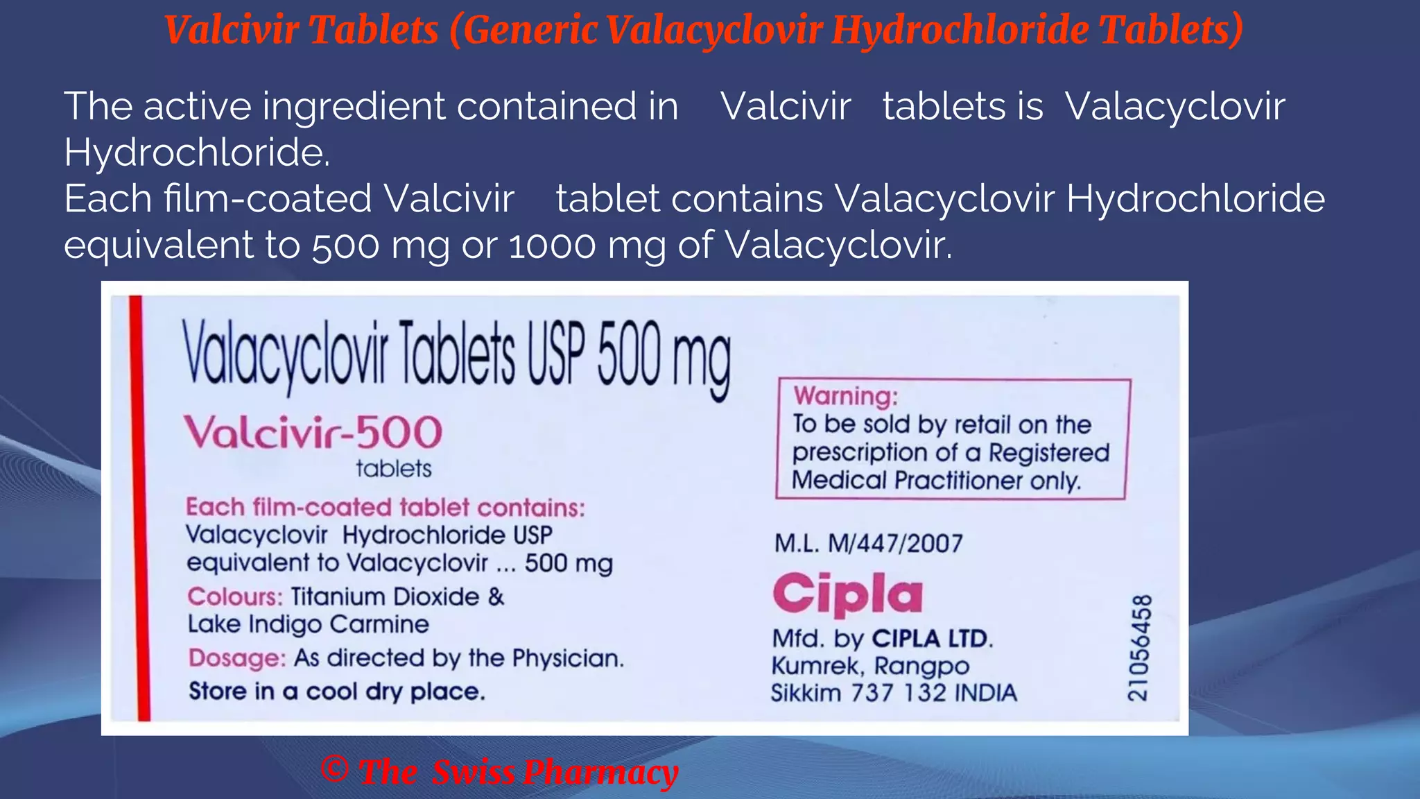 Valcivir Tablets (Generic Valacyclovir Hydrochloride Tablets) | PDF