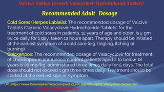 Valcivir Tablets (Generic Valacyclovir Hydrochloride Tablets) | PDF