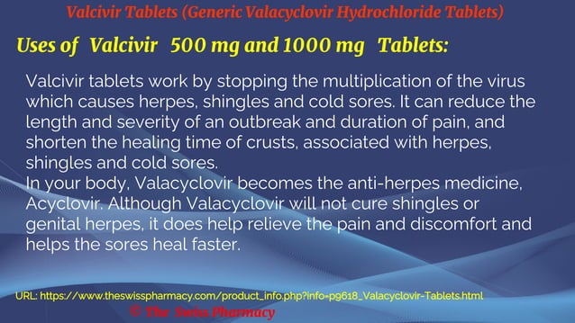 Valcivir Tablets (Generic Valacyclovir Hydrochloride Tablets) | PDF
