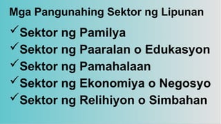 Sektor ng Lipunan - Values Education - 9 | PPTX