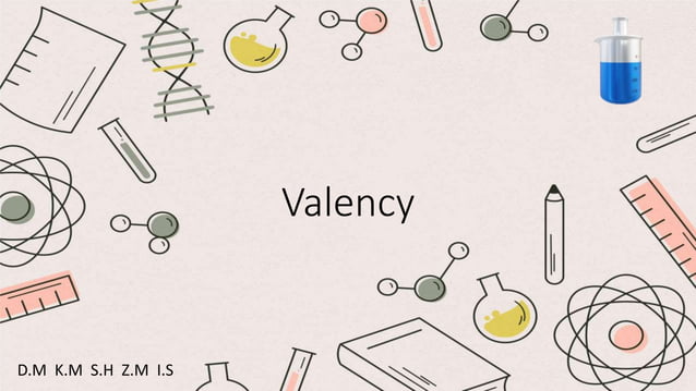 Valency | PPTX | Chemistry | Science