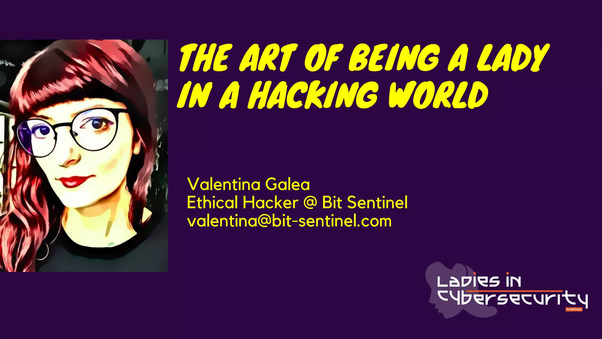 The art of being a lady in a hacking world | PPT