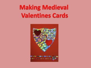 Medieval Valentine Cards | PPT