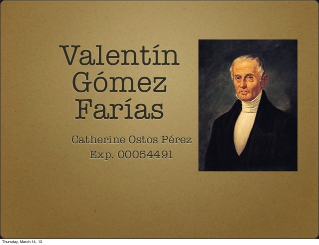Valentin Gomez Farias