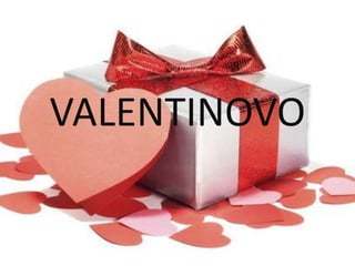 Valentinovo | PPTX