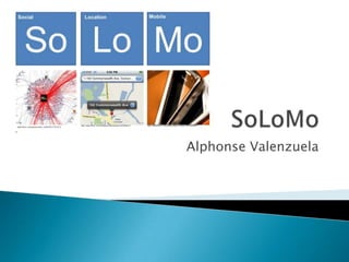 SoLoMo | PPT