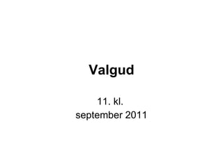 Valgud | PPT