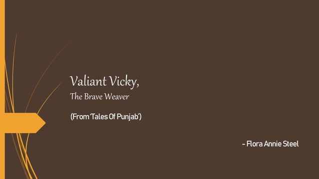 Valiant-Vicky power point presentation... | PPT