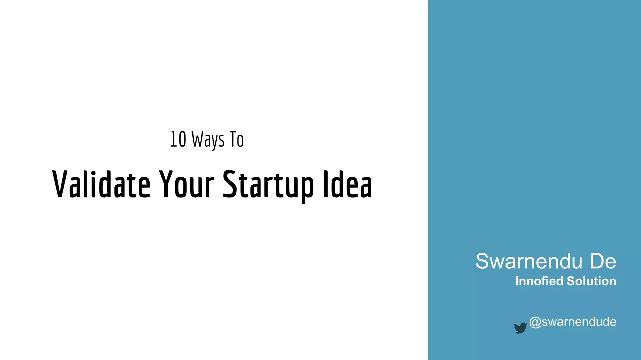 10 Ways to Validate Your Startup Idea | PPT